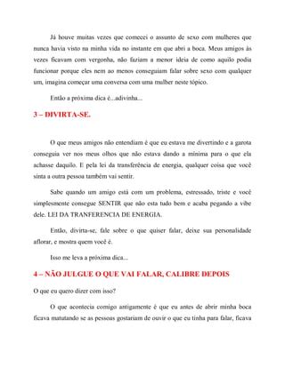 5 dicas incríveis de como nunca ficar sem ter o que falar as