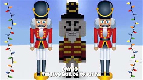 How To Build A Nutcracker In Minecraft Day 10 Of 12 Builds Of Xmas