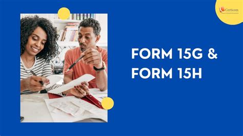 Form 15g Form 15h Tds On Interest Income Tax Deduction