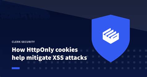 How Only Cookies Help Mitigate Xss Attacks