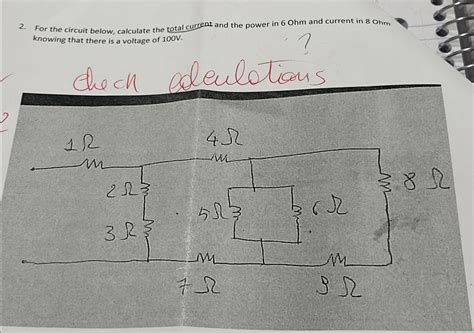 For The Circuit Below Calculate The Total Checn Chegg Com