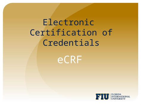PPTX Electronic Certification Of Credentials ECRF What Is An ECRF