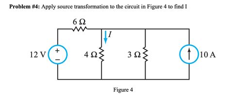 Solved Problem 4 Apply Source Transformation To The