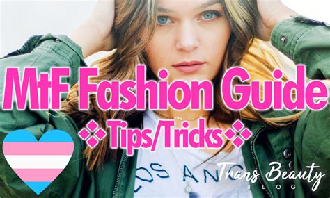 Mtf Fashion Guide Transgender Clothing Style Tips And Tricks Trans Beauty