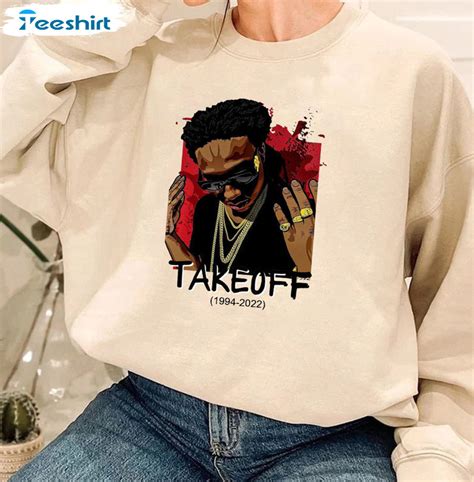 Migos Takeoff Rapper Shirt Takeoff Rest In Peace Unisex T Shirt Crewneck