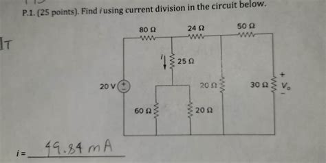 Solved P1 25 Points Find I Using Current Division In