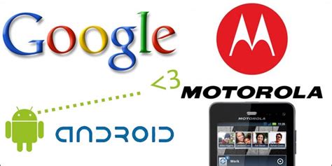 Google Buys Motorola Mobility To Square Up Against Apple As Phone Maker