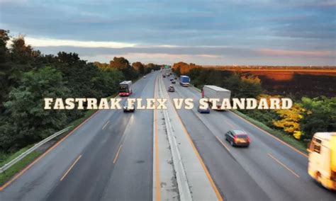 Fastrak Flex Vs Standard Choosing The Right Pass For Your Drive