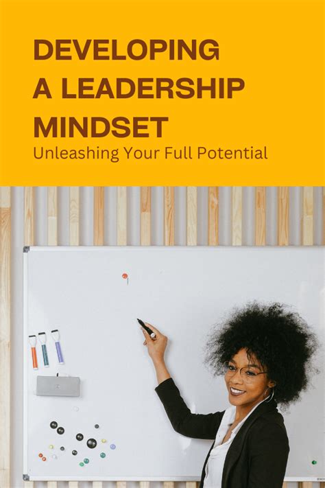Developing A Leadership Mindset Unleashing Your Full Potential