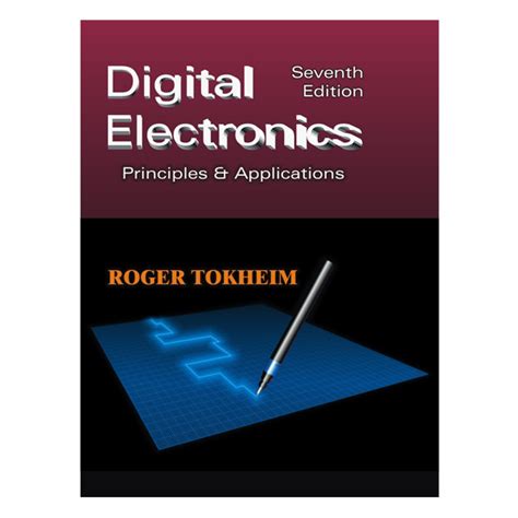 Digital Electronics Principles And Applications Th Edition By Tokheim