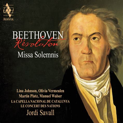 Beethoven Missa Solemnis Op 123 Album Of Jordi Savall Buy Or