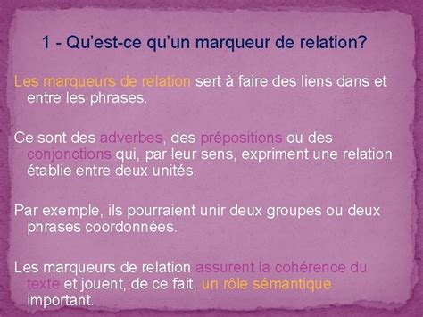 Les Marqueurs De Relation Et Les Organisateurs Textuels