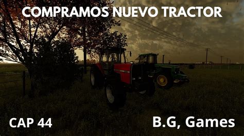 NUEVOS TRACTOR Y NUEVOS IMPLEMENTOS CAP Farming Simulator YouTube