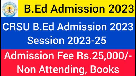 Crsu B Ed Admission 2023 B Ed Admission 2023 Haryana B Ed Admission
