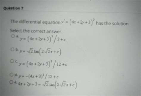 Solved Question 7 The Differential Equation Y 4x 2y 3