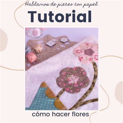 Blog de patchwork Guías tutoriales y consejos Juani Cavas