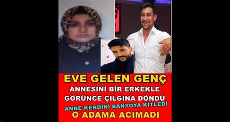 Evİne GeldİĞİnde Annesİnİ Bİrİyle GÖrÜnce