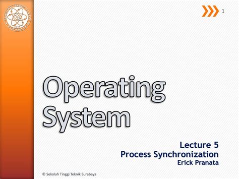 Lecture 5 Process Synchronization Erick Pranata Ppt Download