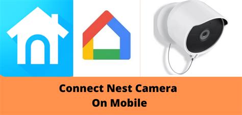 How To Setup Nest Camera On Mobile PC With 2 Best Apps