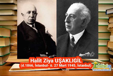 Halit Ziya Uşaklıgil Türk Dili Ve Edebiyatı