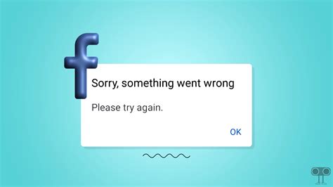 Facebook Keeps Saying Sorry Something Went Wrong Here S How To Fix