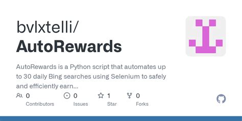 Github Bvlxtelliautorewards Autorewards Is A Python Script That Automates Up To 30 Daily