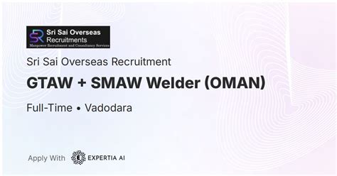 Gtaw Smaw Welder Oman Job Vadodara Senior