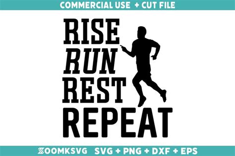 Rise Run Rest Repeat Svg Running Svg Sports Svg
