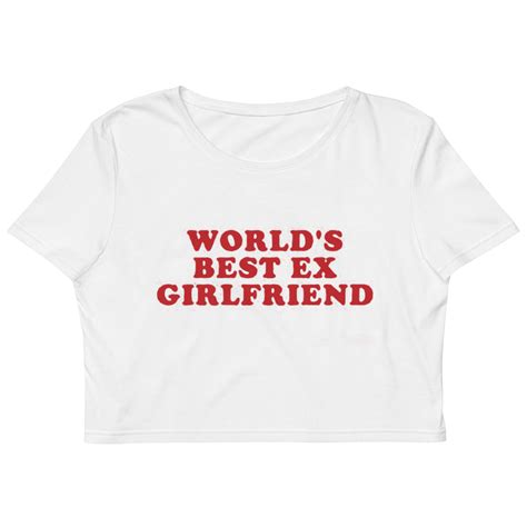 Worlds Best Ex Girlfriend Womens Crop Tops Funny Trendy Crop Tops