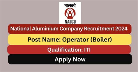 Nalco Recruitment 2024 Operator Boiler Posts Apply Now Tamilanguide