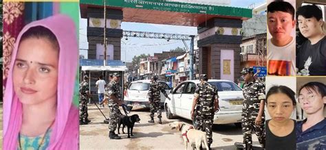 घुसपैठ को देखते हुए भारत नेपाल सीमा पर चौकसी बढ़ाई गई सीमा हैदर और