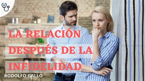 ¿cómo Superar Una Infidelidad Y Fortalecer Tu Relación De Pareja