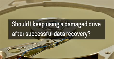 Should I Keep Using A Damaged Drive After Successful Data Recovery