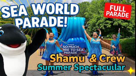 Shamu And Crew Parade At Seaworld Orlando Summer Spectacular 2025