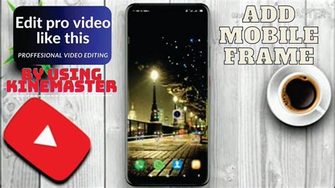 How To Add Mobile Frame In Youtube Video Screen Recording Video Mai Apna Phone Kaise Dikhaye