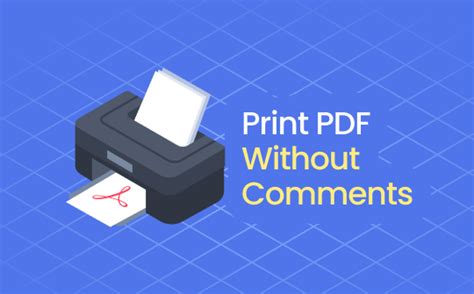 Latest How To Print PDF Without Comments 2024 Guide