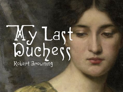 Robert Browning My Last Duchess Complete Study Guide Teaching