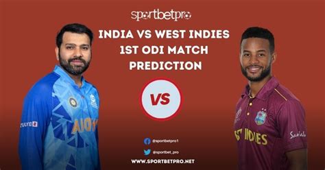 India Vs West Indies 1st Odi Today Match Predictions And Data Analysis
