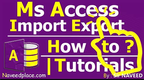 Ms Access Tutorials Import And Export Tutorials Youtube