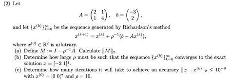 Solved 2 Let A2114b−32 And Let Xk K0∞ Be The