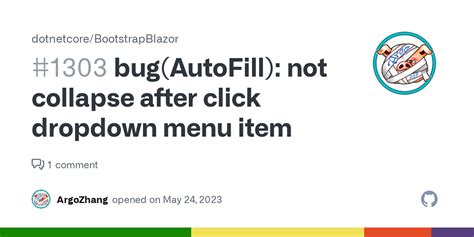 Bugautofill Not Collapse After Click Dropdown Menu Item · Issue