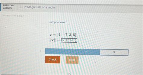 Solved Challenge Activity 312 Magnitude Of A Vector