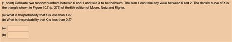 1 Point Generate Two Random Numbers Between 0 And