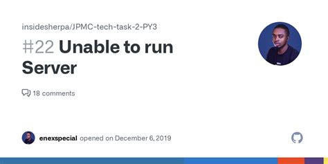 Unable To Run Server · Issue 22 · Insidesherpajpmc Tech Task 2 Py3 · Github