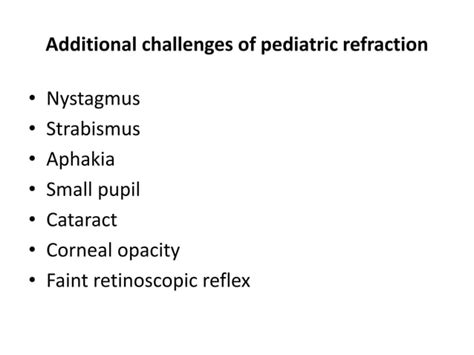 Challenges In Pediatric Refraction Practical Approach Pptx Ppt