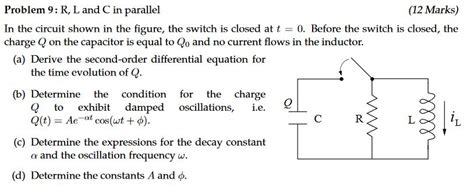 Solved Problem 9 R L And C In Parallel In The Circuit Chegg Com