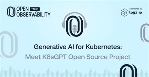 on linkedin generative ai for kubernetes meet k8sgpt open