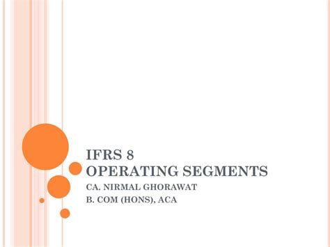 Ppt Ifrs 8 Operating Segments Powerpoint Presentation Free Download