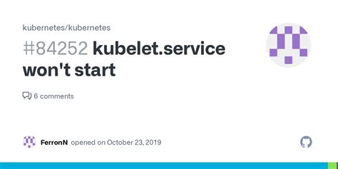 Kubelet Service Won T Start Issue Kubernetes Kubernetes Github