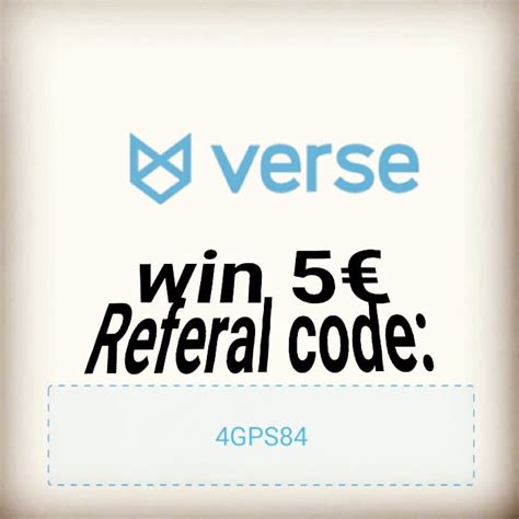Win 5€ With Verse App And My Referal Code R Referals